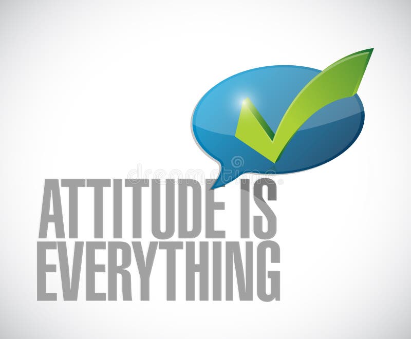 Attitude is Everything Approval Message Sign Stock Illustration ...