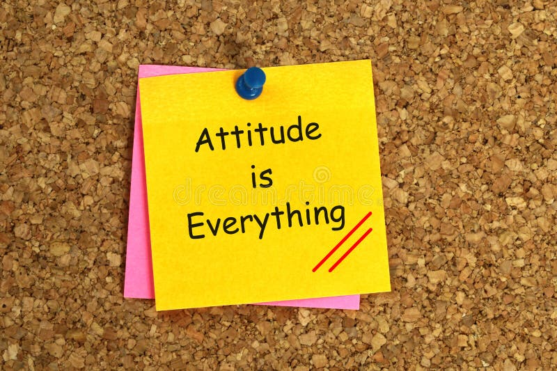 Attitude Is Everything