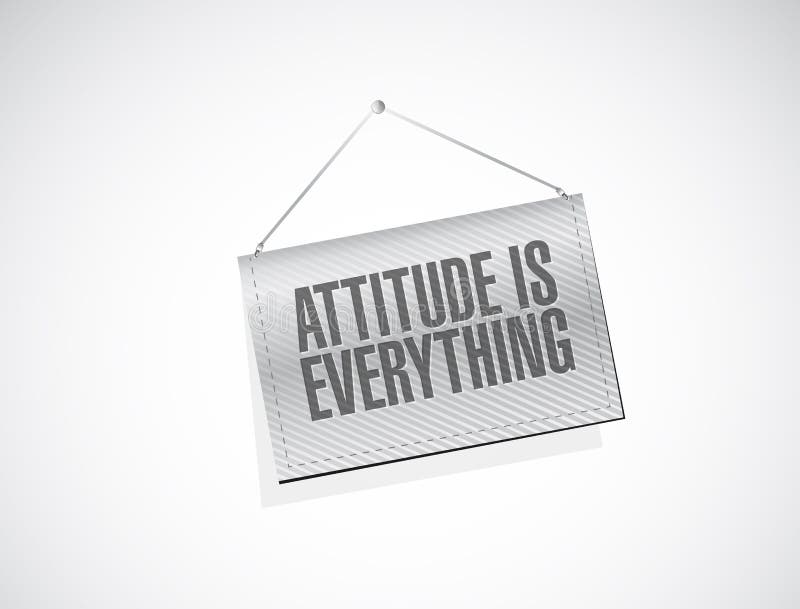 Attitude is Everything Hanging Banner Sign Concept Stock Illustration ...