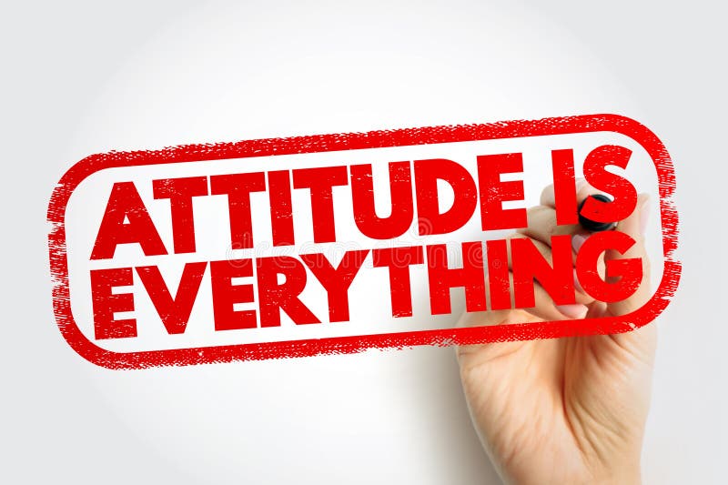 Attitude is Everything Text Stamp, Concept Background Stock Photo ...