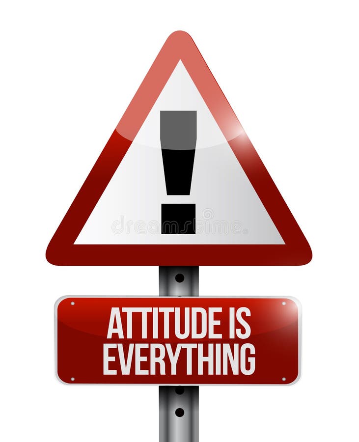Attitude is Everything Warning Sign Concept Stock Illustration ...