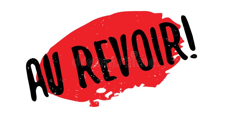 Au Revoir-Stempel vektor abbildung. Illustration von tschuess - 103134922