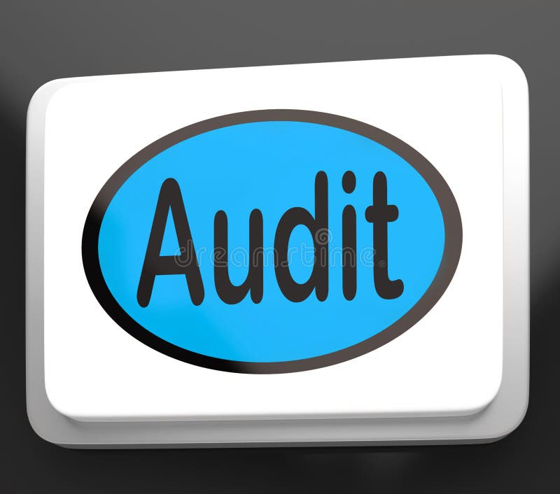 Audit Button Shows Auditor Validation or Inspection Stock Illustration ...