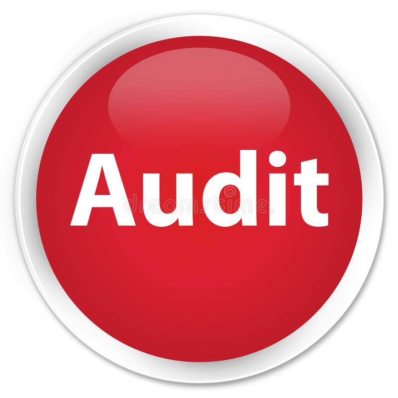 Audit Premium Red Round Button Stock Illustration - Illustration of ...