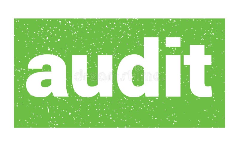Audit Text Written on Green Stamp Sign Stock Illustration ...