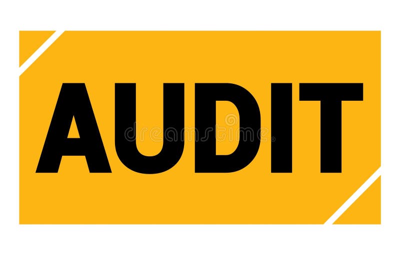 AUDIT Text Written on Yellow-black Stamp Sign Stock Illustration ...