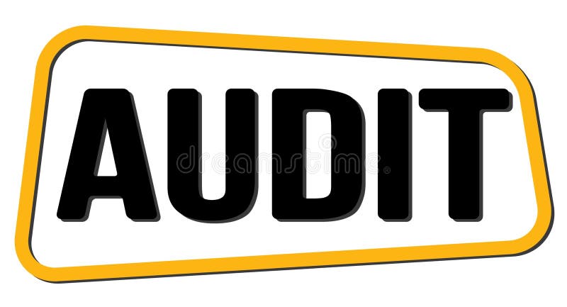 AUDIT Text on Yellow-black Trapeze Stamp Sign Stock Illustration ...