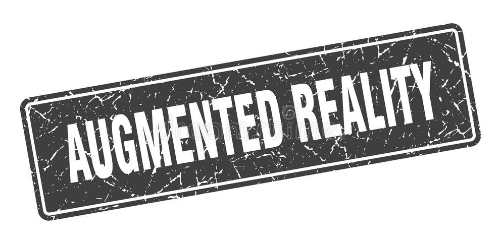 Augmented Reality Sign. Augmented Reality Grunge Stamp Stock Vector ...