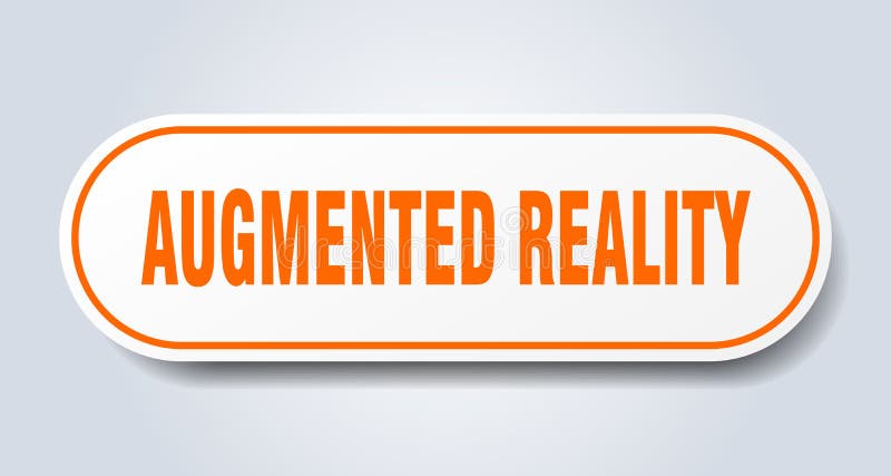 Augmented Reality Sign. Rounded Isolated Button. White Sticker Stock ...