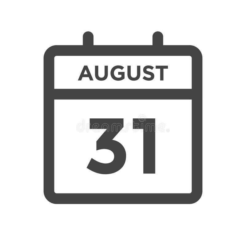 August 31 Calendar Day or Calender Date for Deadlines or Appointment ...