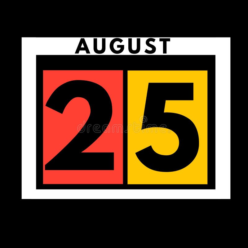 August 25 . Colored Flat daily Calendar Icon .date ,day, Month ...