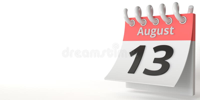 August 13 Date on a Tear-off Calendar, 3d Rendering Stock Illustration ...