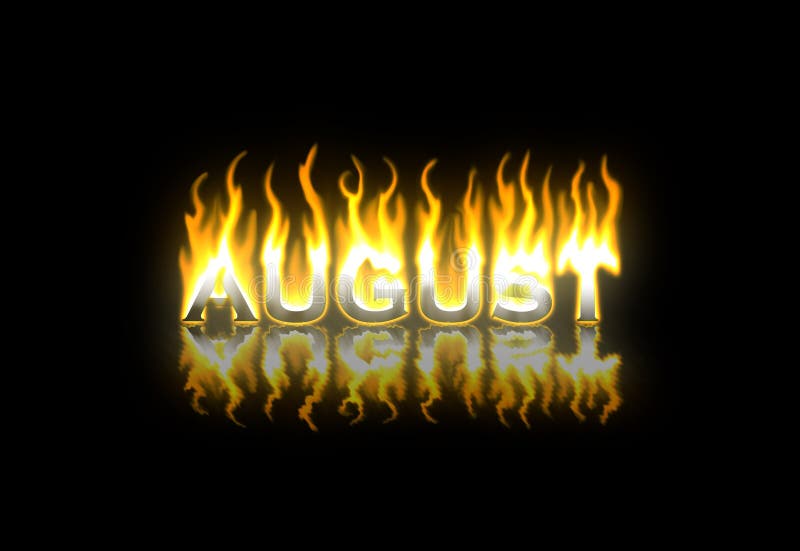 August on Fire stock illustration. Illustration of flames - 7714088