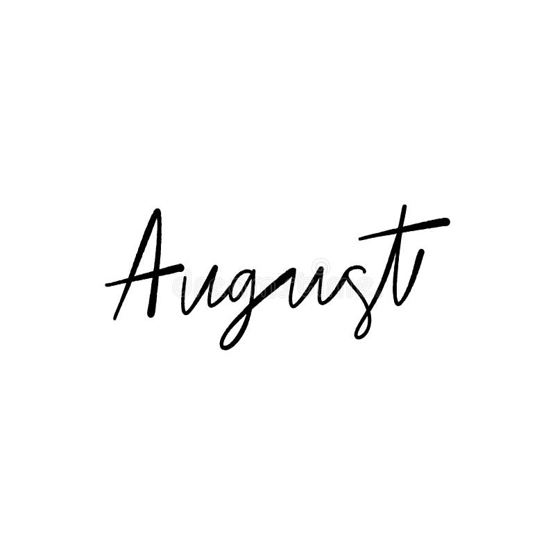 August Hand Drawn Lettering. Stock Illustration - Illustration of logo ...