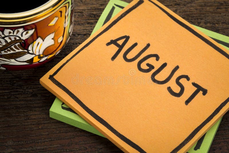 August Reminder Note with Coffee Stock Image - Image of wood, message ...