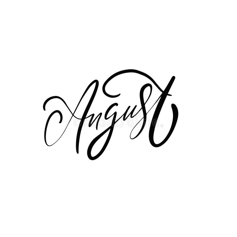 August Phrase Handwritten with a Calligraphy Brush. August in German ...