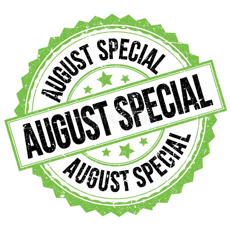 AUGUST SPECIAL Text on Green-black Round Stamp Sign Stock Illustration ... AUGUST SPECIAL Text on Green-black Round Stamp Sign Stock Illustration ...