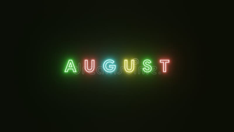 August Text Neon Light Colorful on Black Background . 3d Illustration ...
