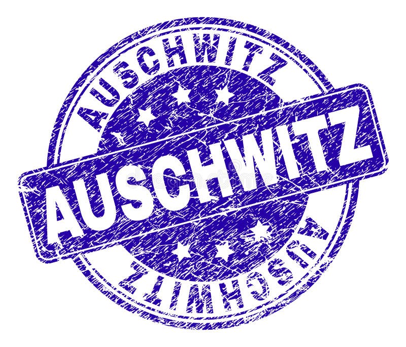 Scratched Textured AUSCHWITZ Stamp Seal Stock Vector - Illustration of ...