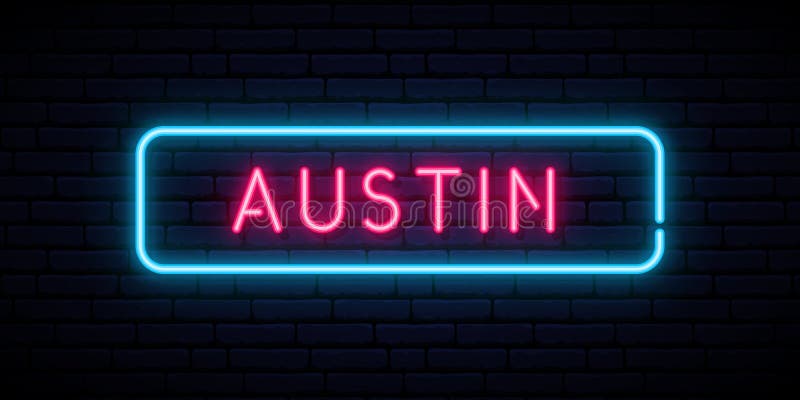 Austin Neon Sign. Bright Light Signboard Stock Vector - Illustration of ...
