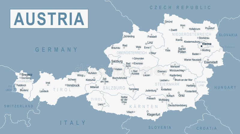 Austria Map. Detailed Vector Illustration of Austrian Map Stock Vector ...