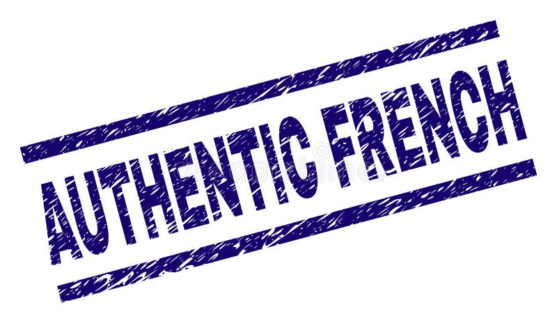 Grunge Textured AUTHENTIC FRENCH Stamp Seal Stock Vector - Illustration ...