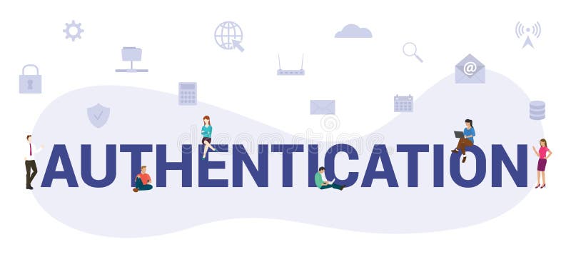 Authentication Concept with Modern Big Text or Word and People with ...
