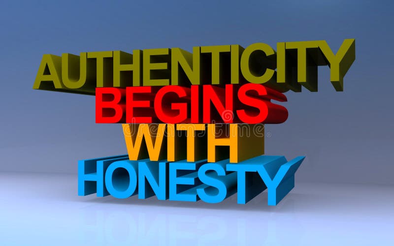 Authenticity Begins with Honesty on Blue Stock Illustration ...