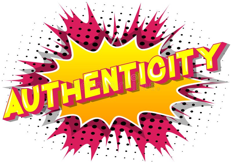 Authenticity - Vector Illustrated Comic Book Style Phrase. Stock Vector ...