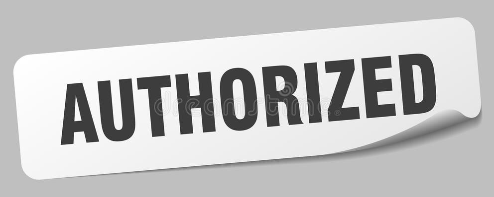 Authorized Sticker. Authorized Label Stock Vector - Illustration of ...