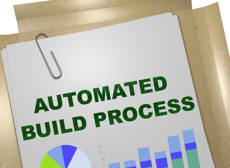 AUTOMATED BUILD PROCESS Concept Stock Illustration - Illustration of ...