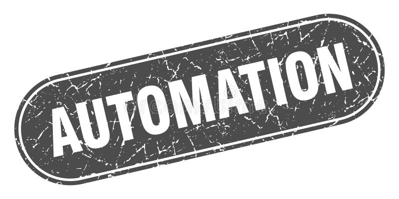 Automation Sign. Automation Grunge Stamp Stock Vector - Illustration of ...