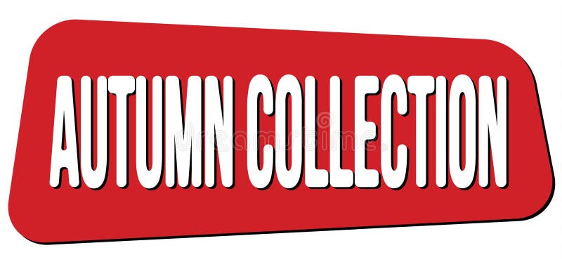 AUTUMN COLLECTION Text on Red Trapeze Stamp Sign Stock Illustration ...