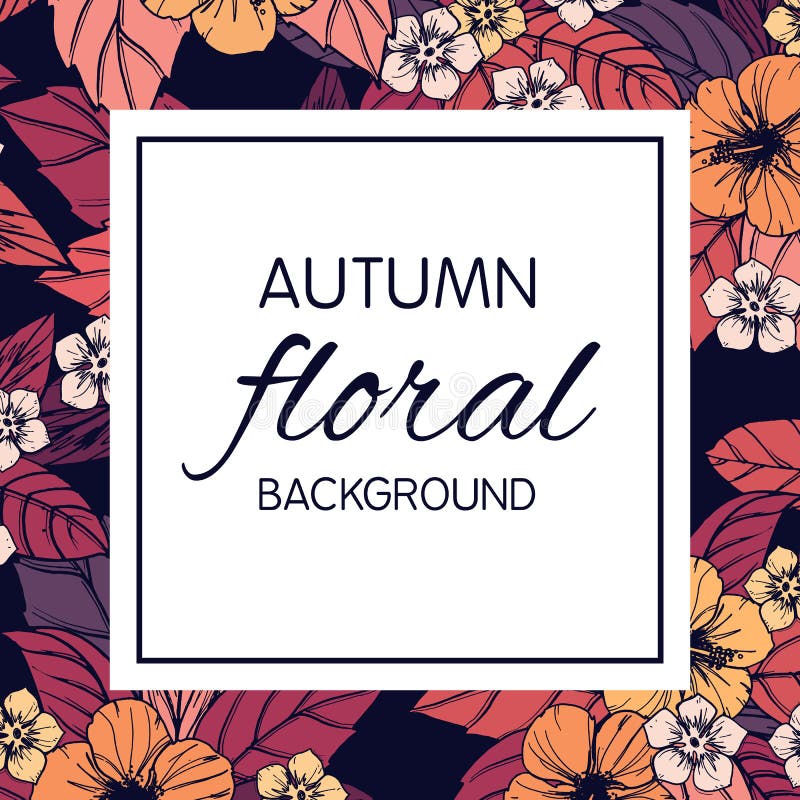 Autumn Floral Design with Hibiscus Flowers. Stock Vector - Illustration ...