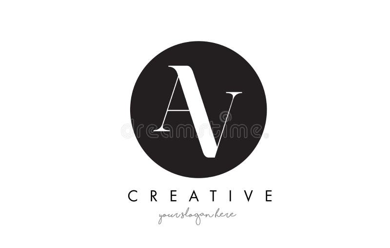 AV Letter Logo Design with Black Circle and Serif Font. Stock ...