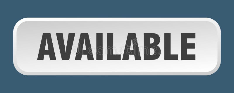 Available Button. Available Square 3d Push Button Stock Vector ...