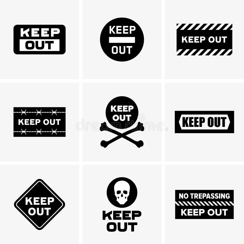 `Keep out` signs stock vector. Illustration of attention - 86393580