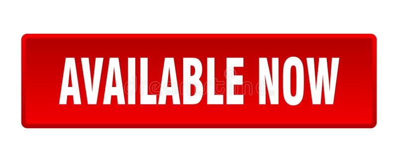 Available Now Button. Available Now Square Isolated Push Button Stock ...