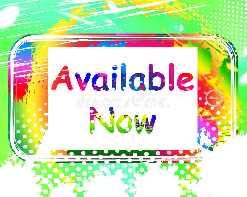 Available Now Sign Phone Shows Open or in Stock Stock Illustration ...