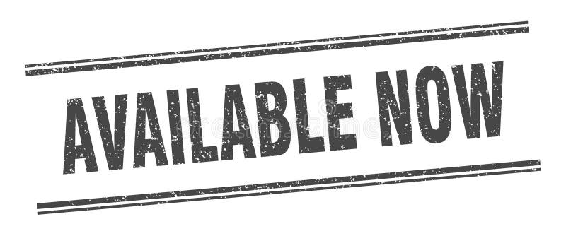 Available Now Stamp. Available Now Square Grunge Sign Stock Vector ...