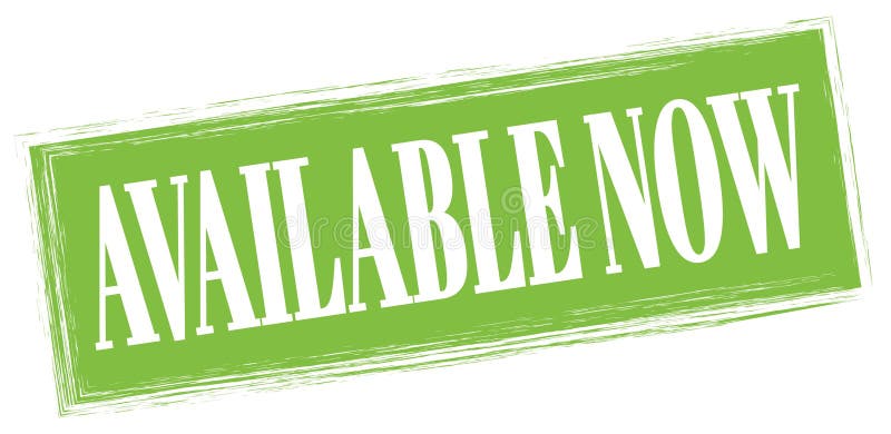 AVAILABLE NOW Text Written on Green Stamp Sign Stock Illustration ...