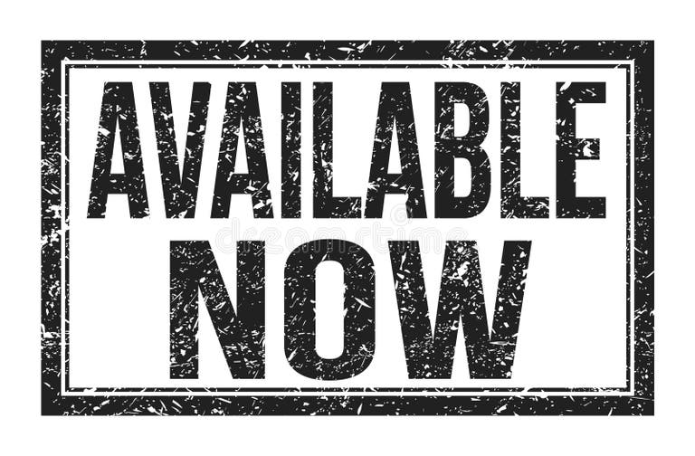 AVAILABLE NOW, Words on Black Rectangle Stamp Sign Stock Illustration ...