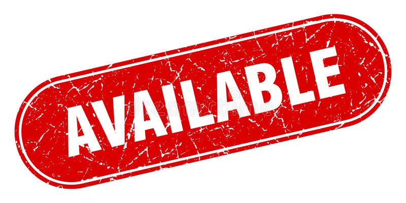 Available Sign. Available Grunge Stamp Stock Vector - Illustration of ...