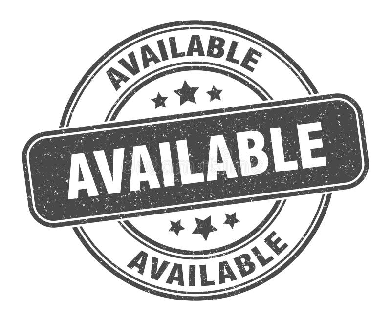 Available Stamp. Available Round Grunge Sign. Stock Vector ...