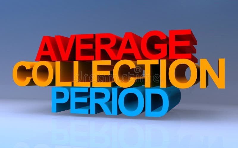 Average Collection Period on Blue Stock Illustration - Illustration of ...