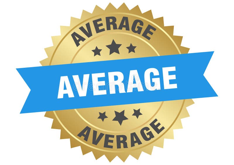 Average. Average Round Blue and Gold Label Isolated on Transparent ...