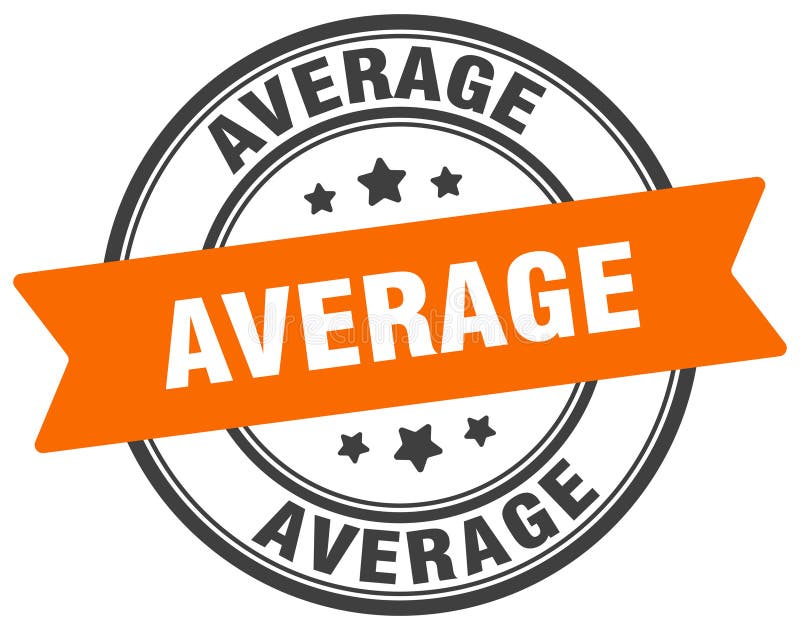 Average Stamp. Average Label on Transparent Background. Round Sign ...