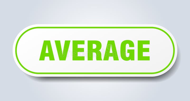 Average sticker. stock vector. Illustration of sticker - 158772376