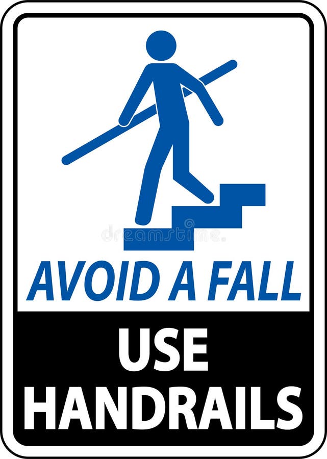 Avoid a Fall Use Handrails Sign Stock Vector - Illustration of label ...