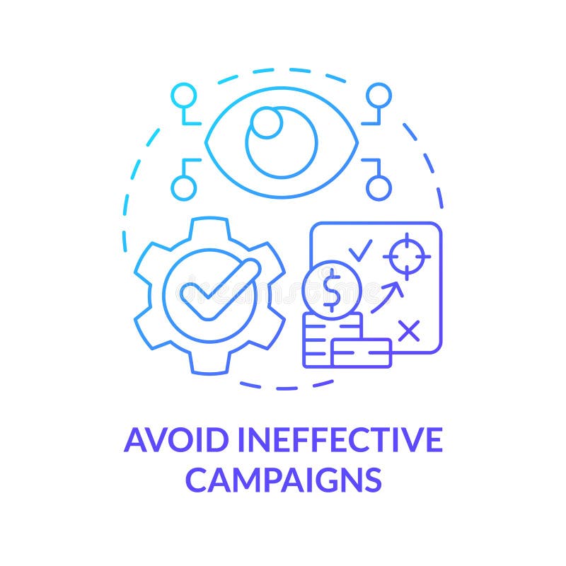 Avoid Ineffective Campaigns Blue Gradient Concept Icon Stock Vector ...